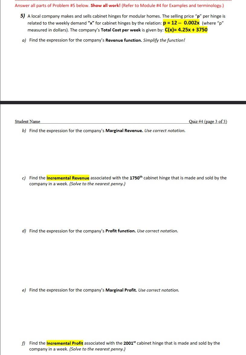 Solved Answer all parts of Problem #5 below. Show all work! | Chegg.com