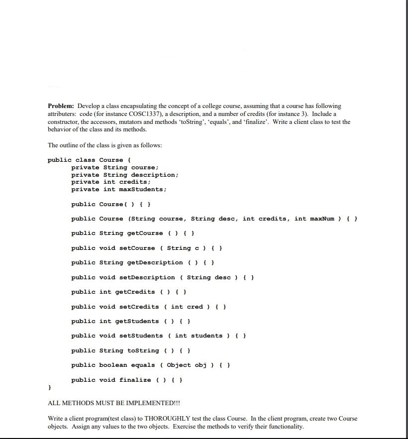 Solved Problem: Develop a class encapsulating the concept of | Chegg.com