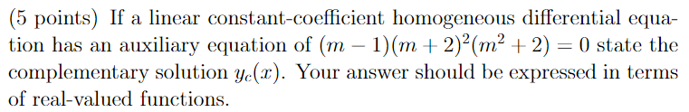 Solved (5 ﻿points) ﻿If a linear constant-coefficient | Chegg.com