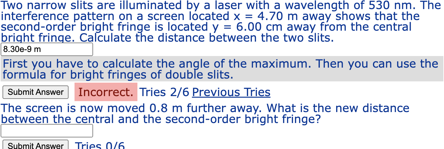 Solved Two narrow slits are illuminated by a laser with a | Chegg.com