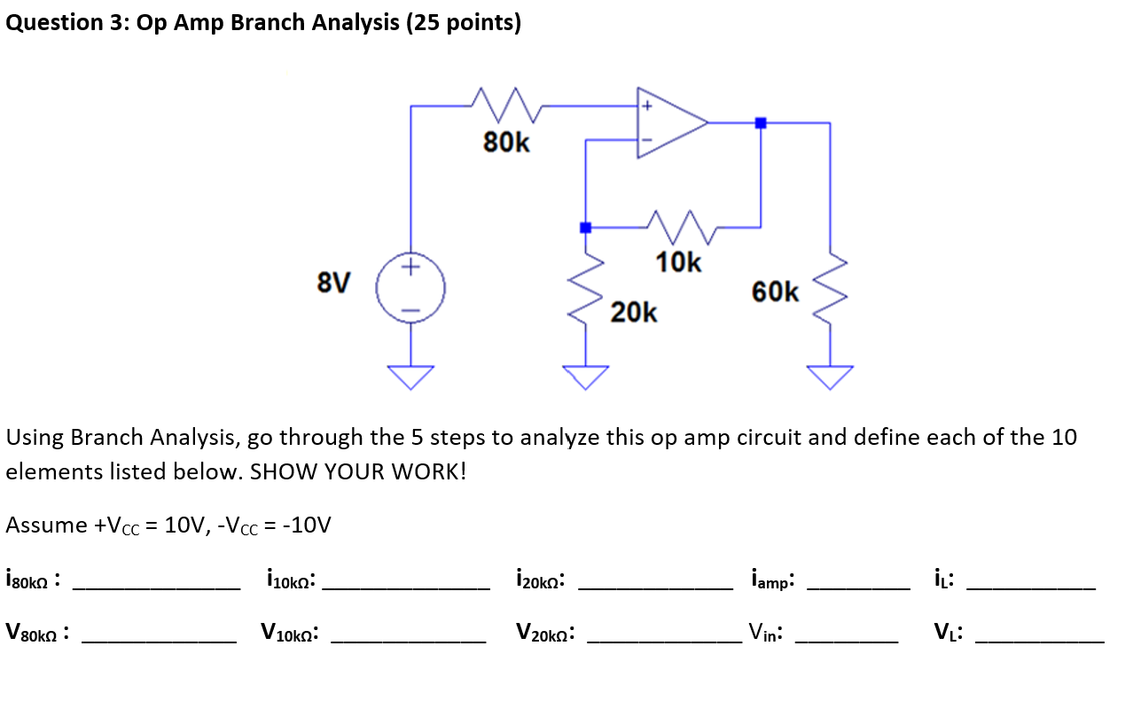 Question 3: Op Amp Branch Analysis (25 points) Using | Chegg.com