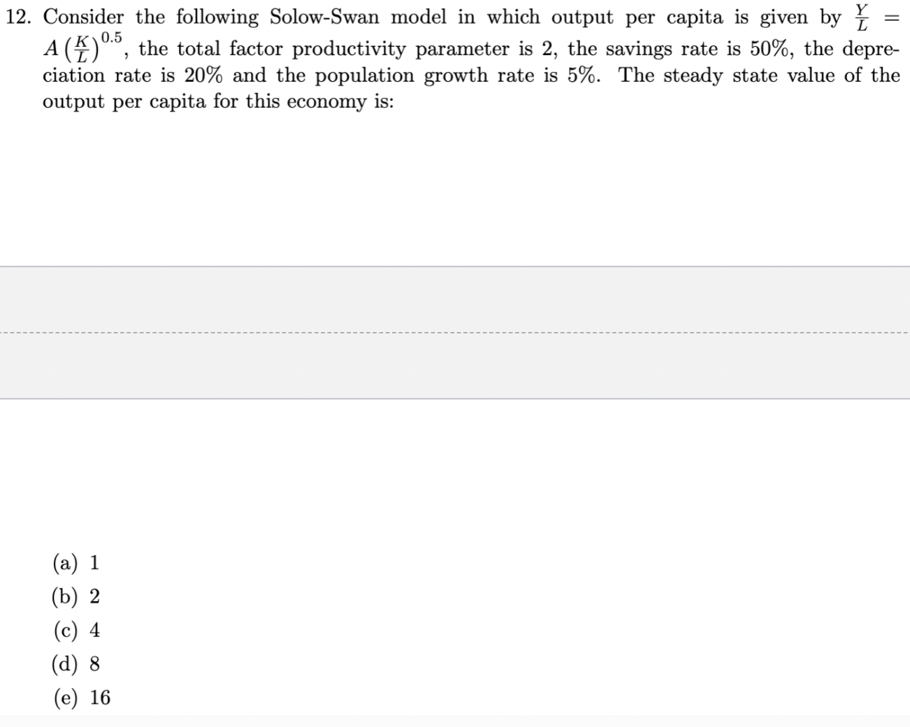 Solved Consider the following Solow-Swan model in which | Chegg.com