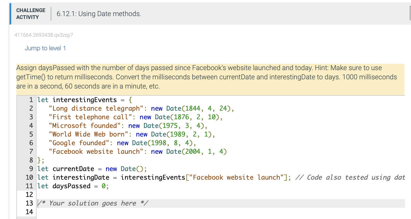 Solved CHALLENGE ACTIVITY 6.12.1: Using Date methods. | Chegg.com