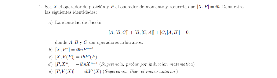 Solved 1. Sea X el operador de posición y P el operador de | Chegg.com
