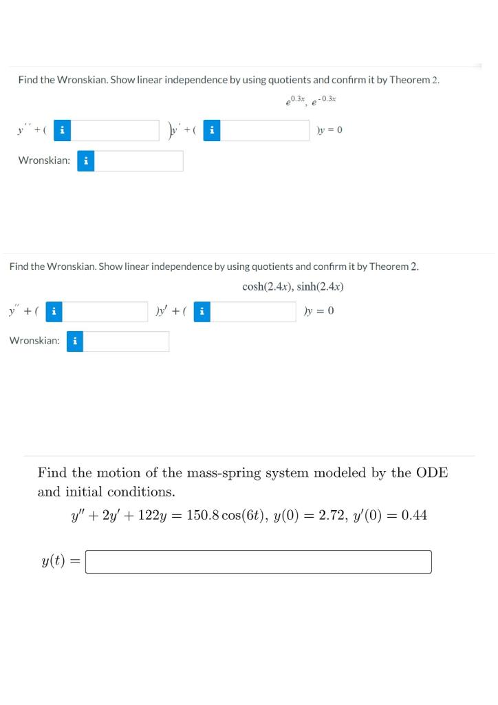 Solved Find the Wronskian. Show linear independence by using | Chegg.com