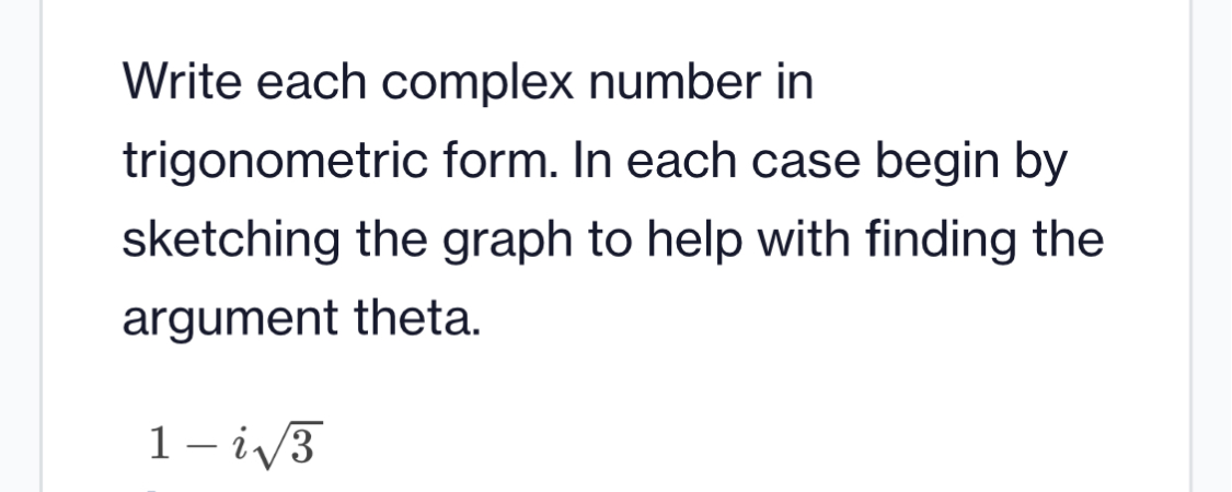 Solved Write each complex number intrigonometric form. In | Chegg.com