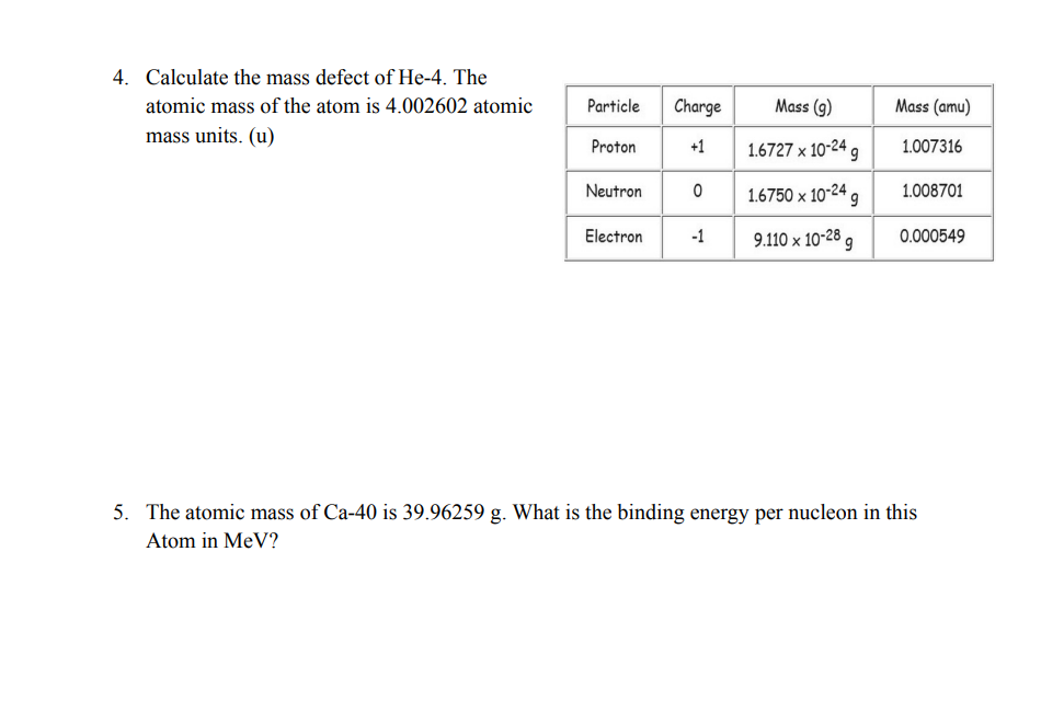Solved The atomic mass of Ca-40 is 39.96259 g. What is the | Chegg.com