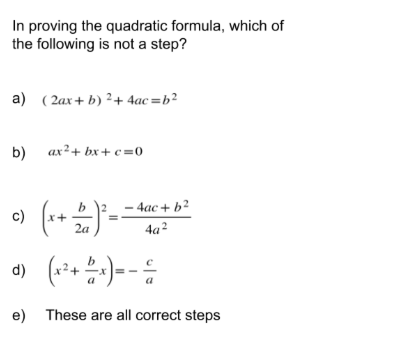 Solved In proving the quadratic formula, which of the | Chegg.com