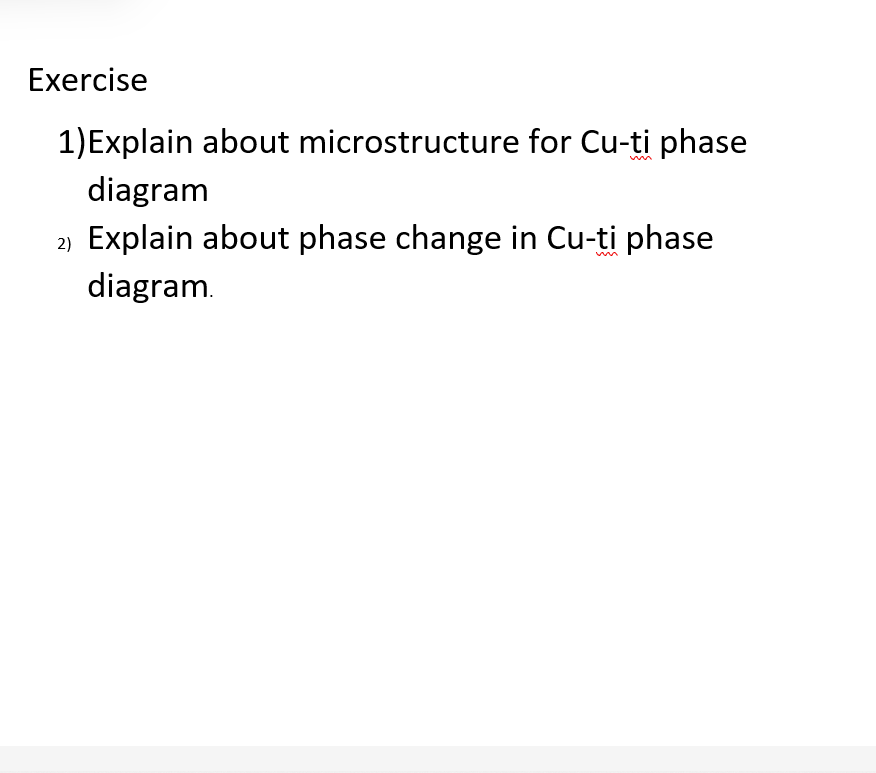 Solved Exercise 1)Explain about microstructure for Cu-ti | Chegg.com