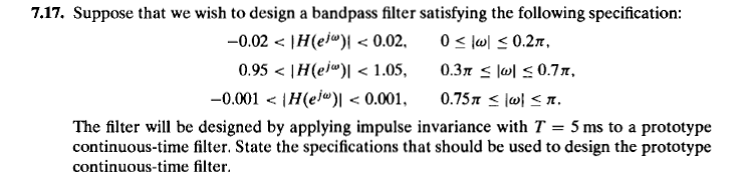 Solved 7.17. Suppose that we wish to design a bandpass | Chegg.com
