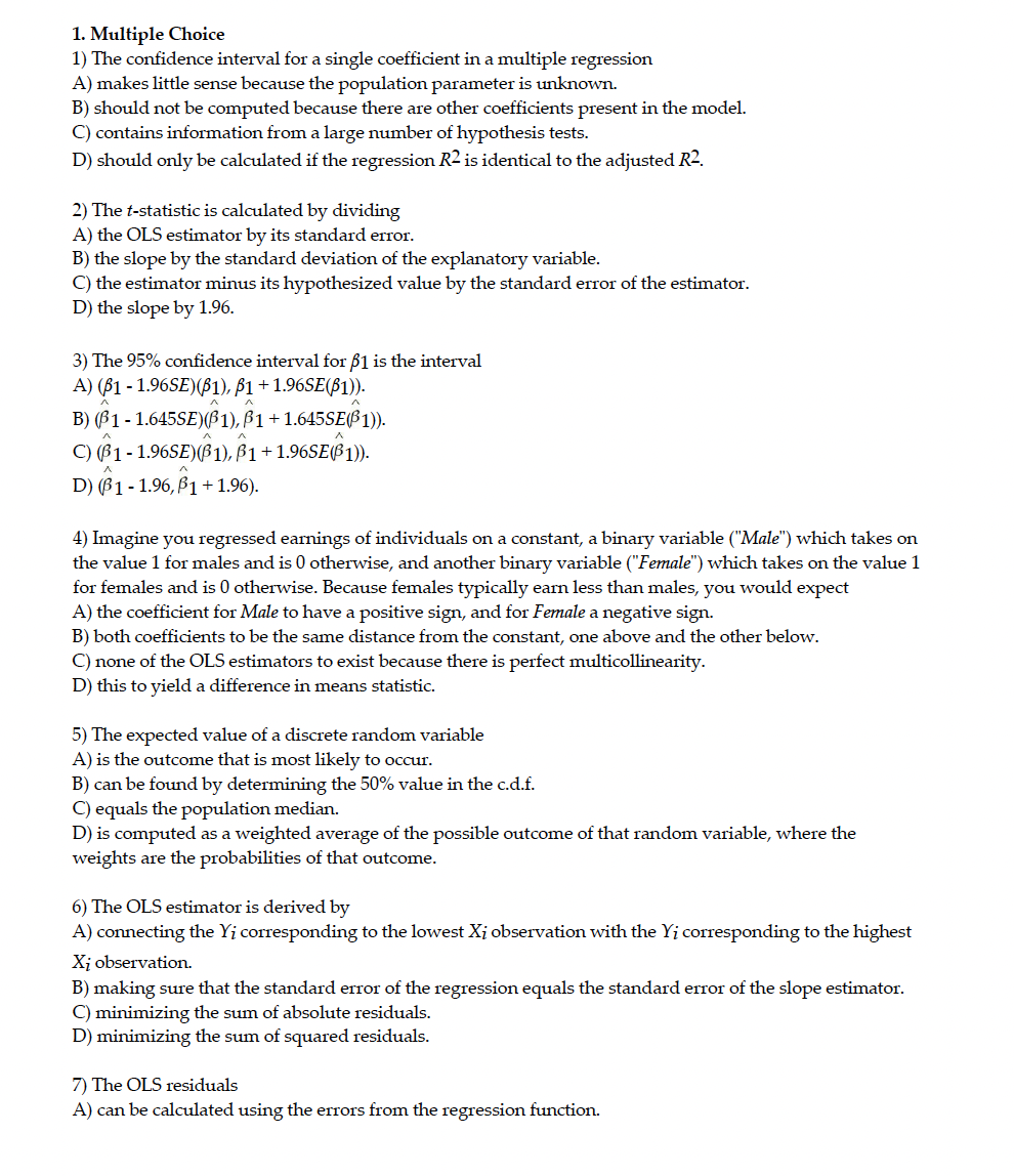 Solved 1. Multiple Choice 1) The confidence interval for a | Chegg.com