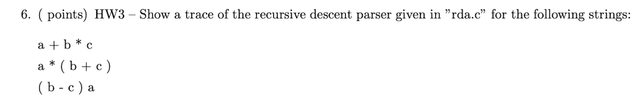 6 Points Hw3 Show A Trace Of The Recursive 