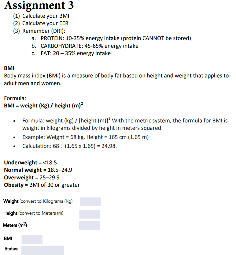 Solved Assignment 3 (1) Calculate your BMI (2) Calculate | Chegg.com