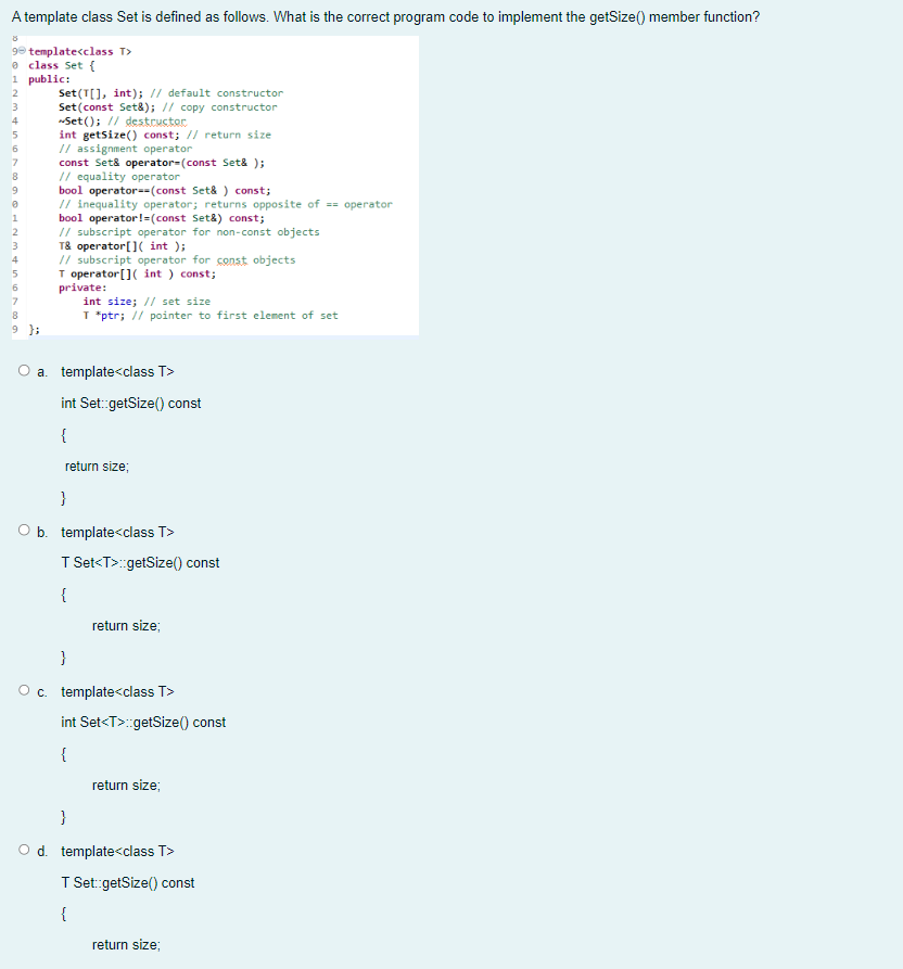 Solved A template class Set is defined as follows. What is | Chegg.com
