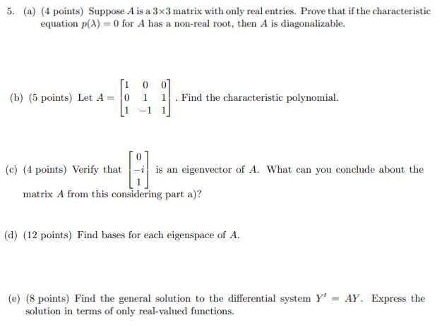Solved 5. (a) (4 points) Suppose A is a 3x3 matrix with only | Chegg.com