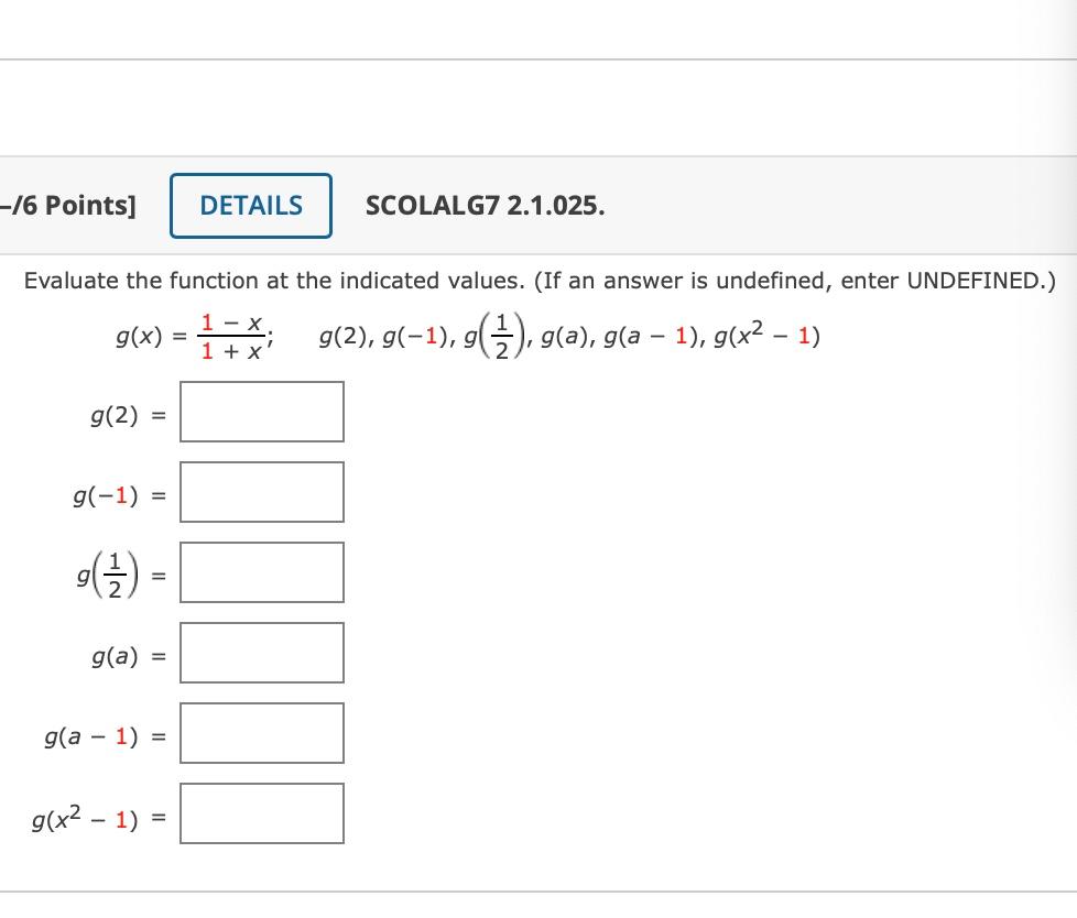 Solved -16 Points] DETAILS SCOLALG7 2.1.025. Evaluate the | Chegg.com