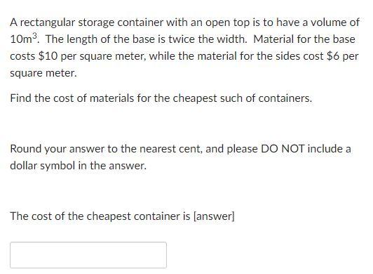 Solved A rectangular storage container with an open top is | Chegg.com