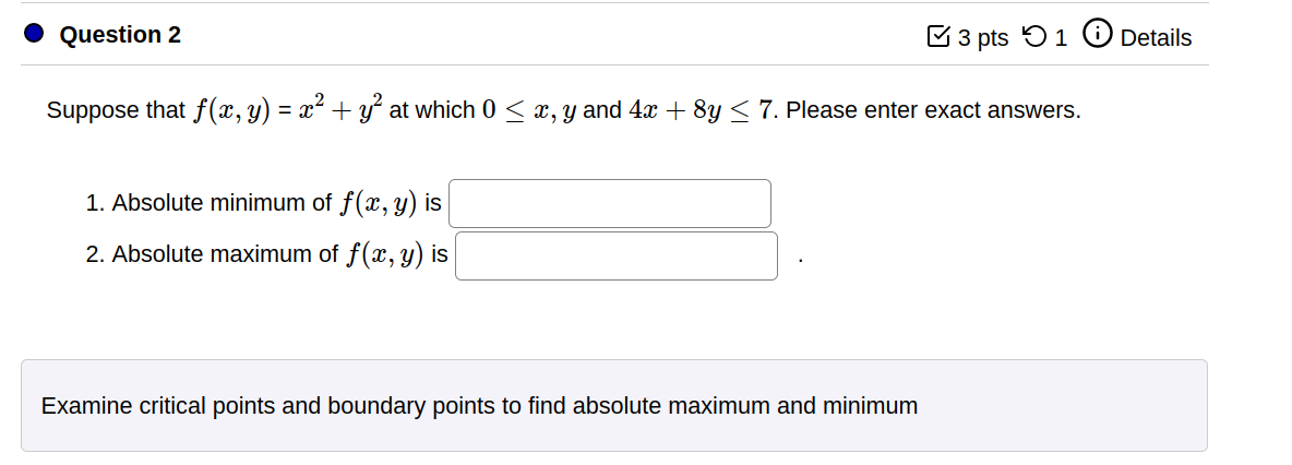 Solved Suppose That F X Y X2 Y2 At Which 0≤x Y And 4x 8y≤7