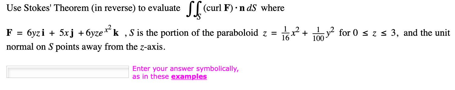 Solved Use Stokes' Theorem (in reverse) to evaluate Sf (curl | Chegg.com