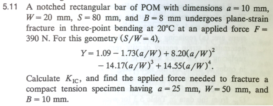 Solved 5.11 A notched rectangular bar of POM with dimensions | Chegg.com