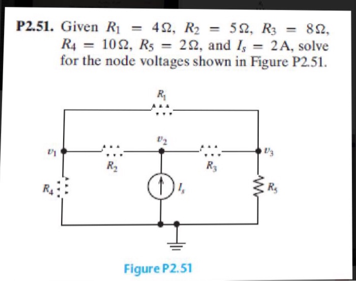 Solved Given R_1 = 4 Ohm, R_2 = 5Ohm, R_3 = 8 Ohm, R_4 = 10 | Chegg.com