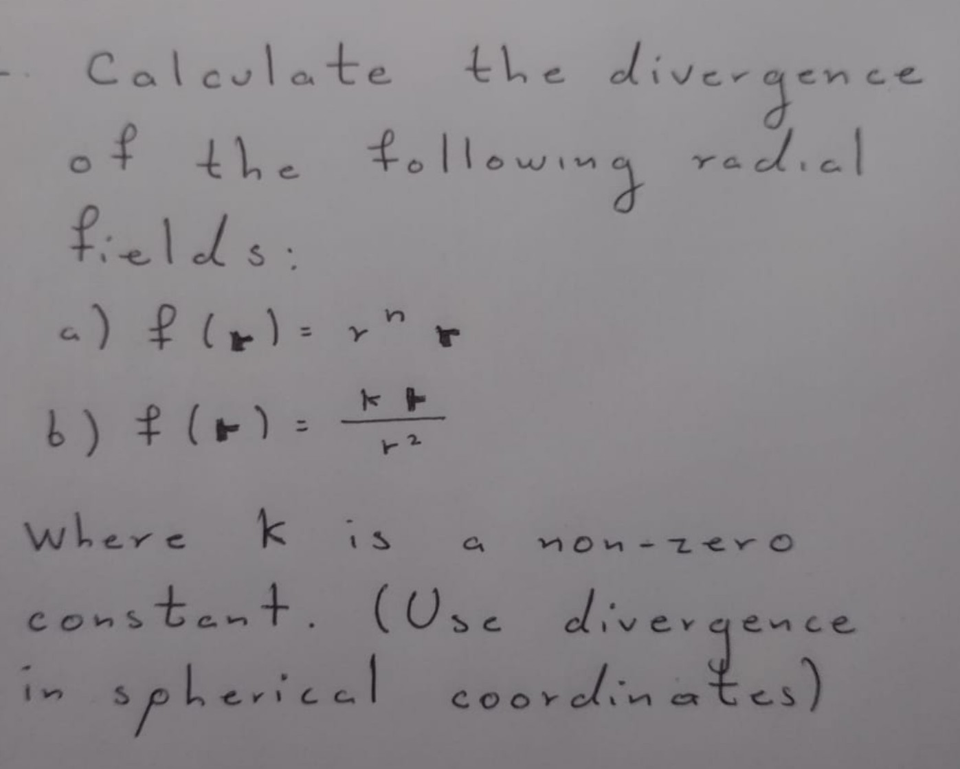 Calculate the divergenceof the following | Chegg.com