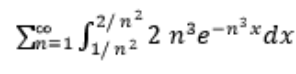 Solved ∑n=1∞∫1/n22/n22n3e−n3xdx | Chegg.com