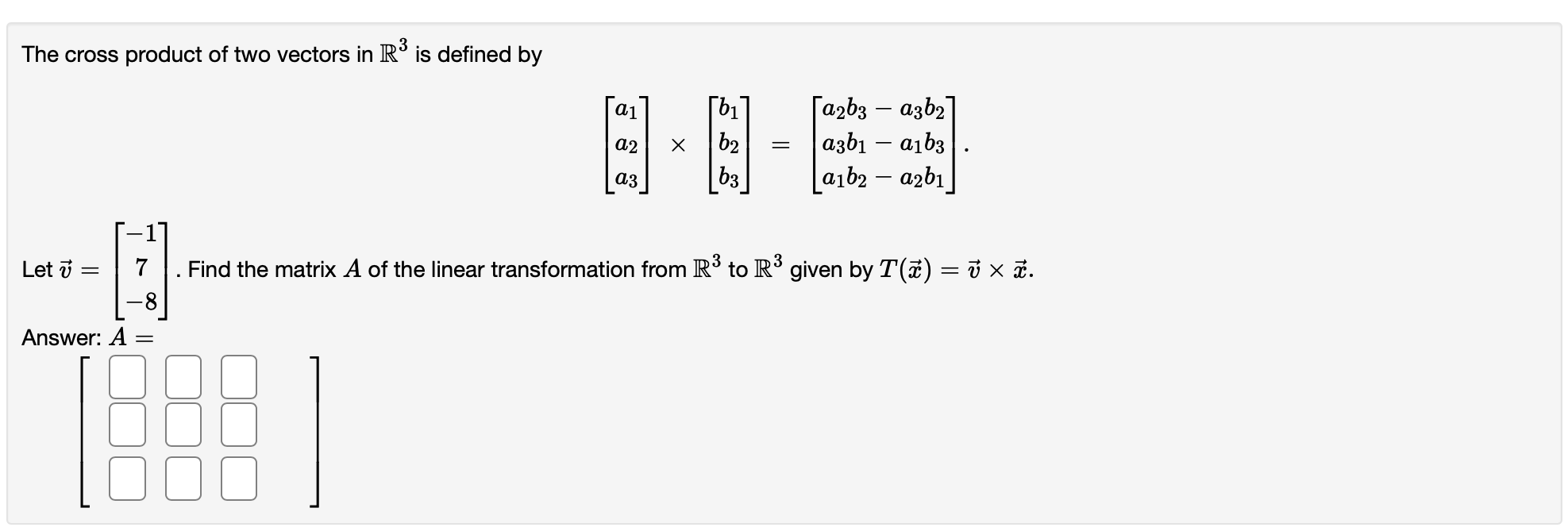 Solved The cross product of two vectors in R3 is defined by | Chegg.com