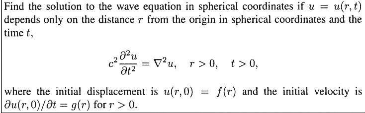 Solved Find the solution to the wave equation in spherical | Chegg.com