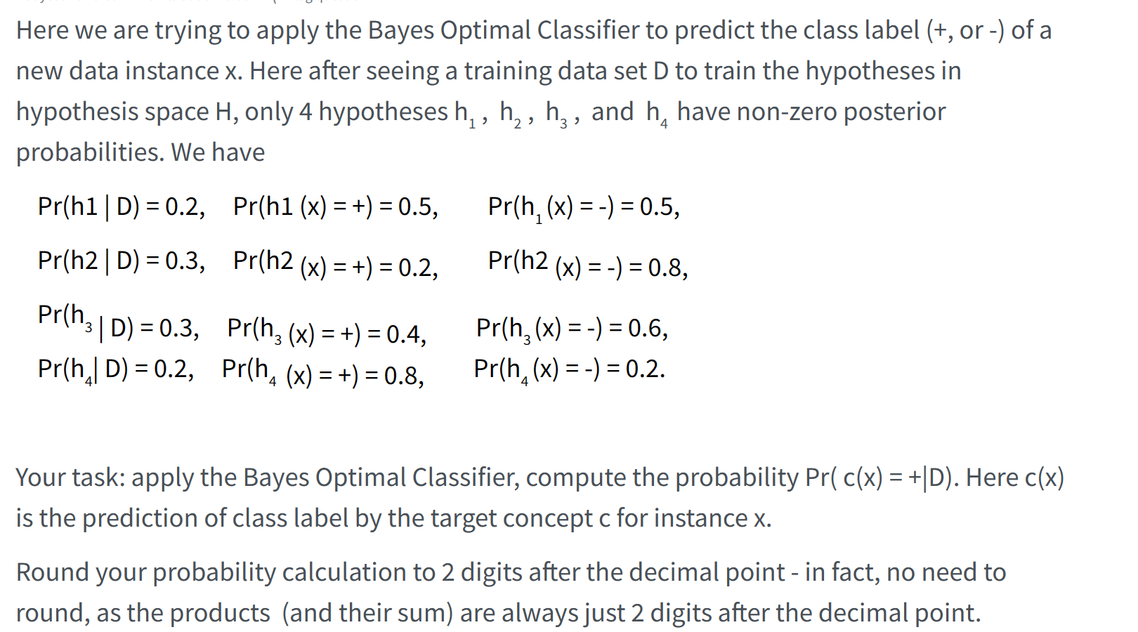 Solved Consider the following Bayes Net with the graph and | Chegg.com