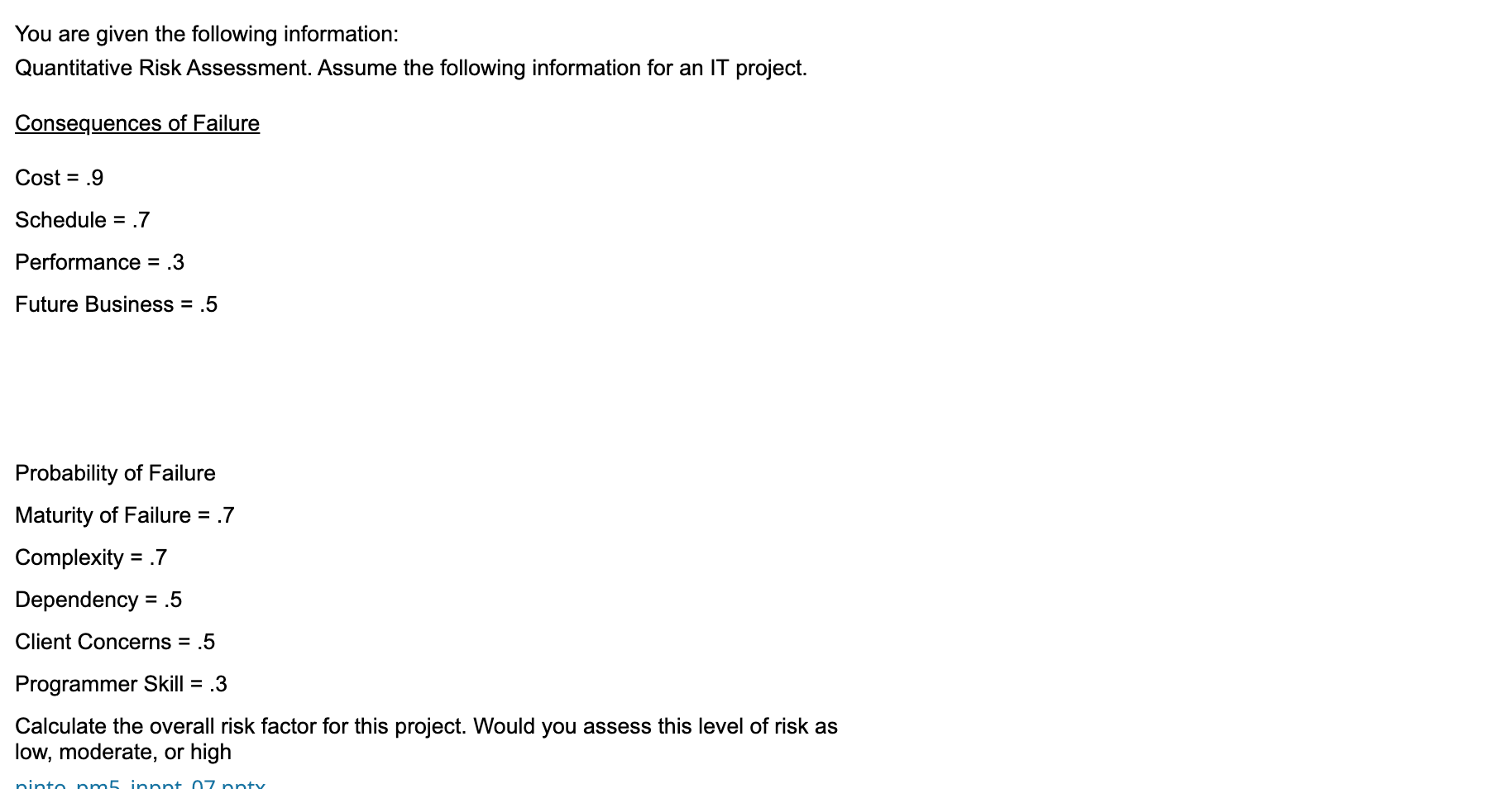 Solved You are given the following information: Quantitative | Chegg.com