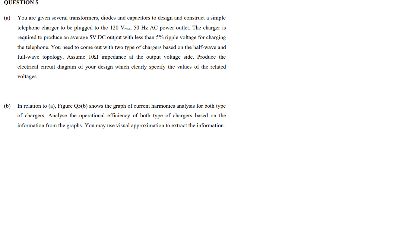 QUESTION 5 (a) You are given several transformers, | Chegg.com