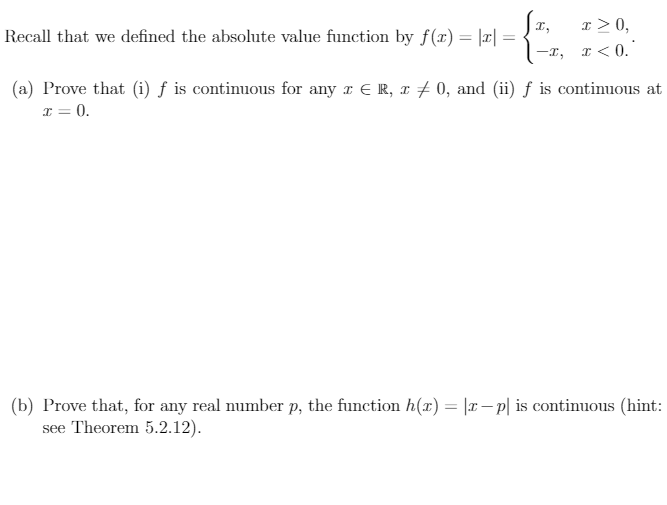 Solved Recall that we defined the absolute value function by | Chegg.com