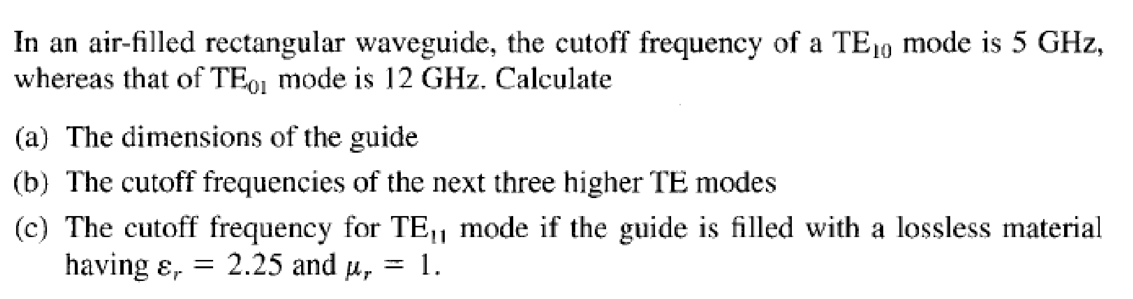 Solved In an air-filled rectangular waveguide, the cutoff | Chegg.com