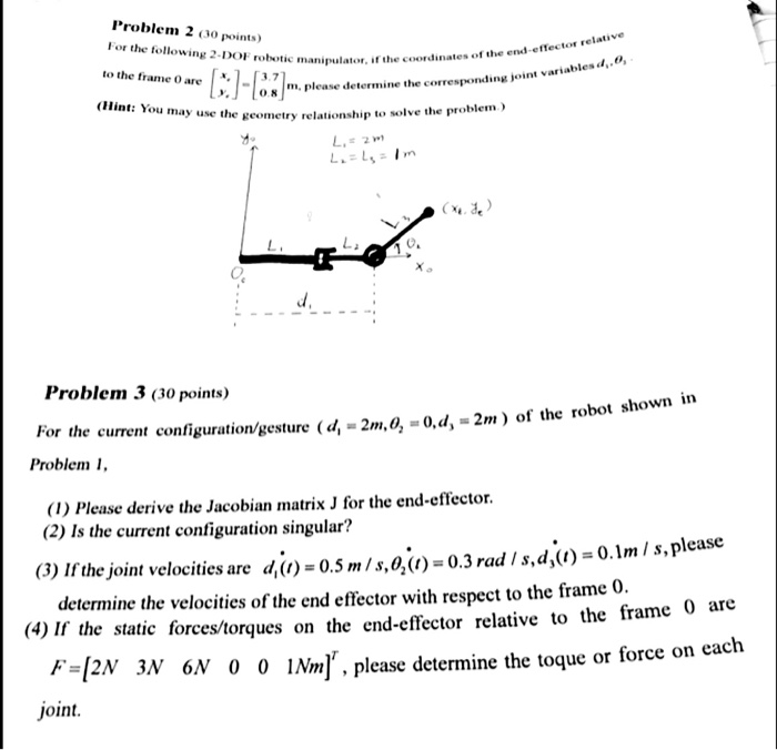 For the following 3 DOF robotic manipulator Joint | Chegg.com
