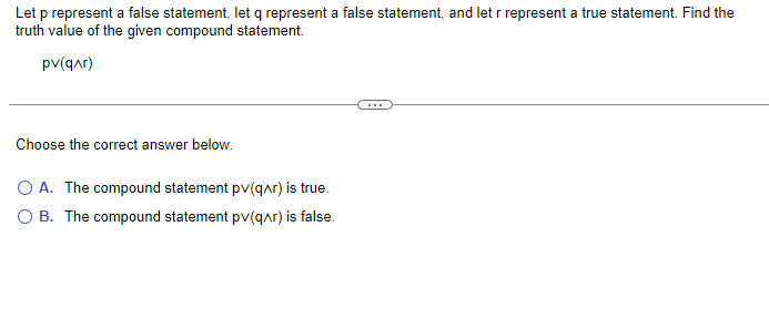 Solved Let p represent a false statement, let q represent a | Chegg.com