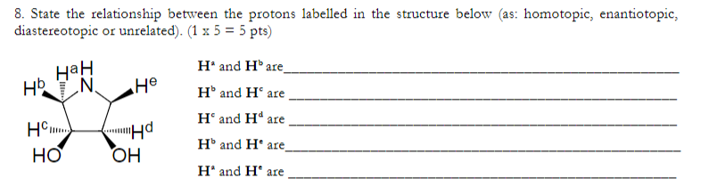 Solved State the relationship between the protons labelled | Chegg.com