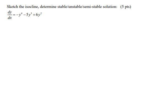 Solved Sketch the isocline, determine | Chegg.com
