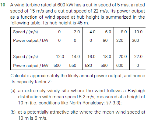 Solved 10 A wind turbine rated at 600 kW has a cut-in speed | Chegg.com