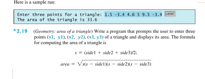 Solved Here is a sample run: Enter Enter three points for a | Chegg.com