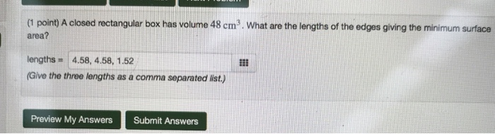 Solved (1 point) A closed rectangular box has volume 48 cm3. | Chegg.com