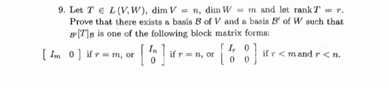 Solved Let TinL(V,W),dimV=n,dimW=m ﻿and let rankT=r.Prove | Chegg.com