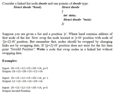 Solved Consider a linked list node dnode and one pointer of | Chegg.com