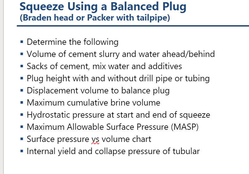 Solved Squeeze Using a Balanced Pluc (Braden head or Packer | Chegg.com