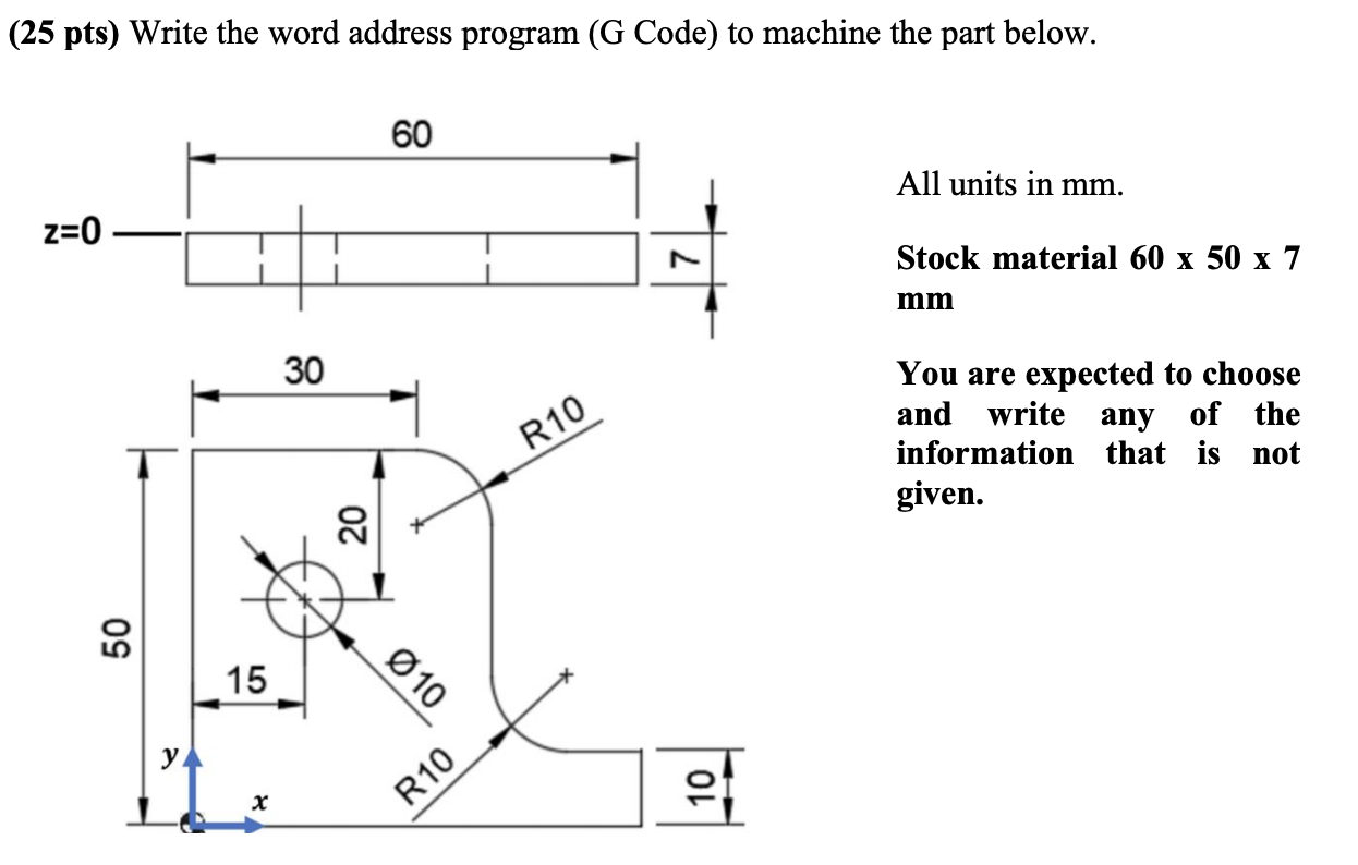 Solved (25 pts) Write the word address program (G Code) to | Chegg.com