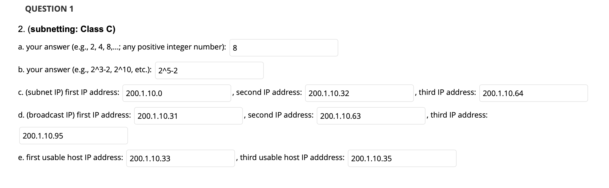 Solved 2. [subnetting: Class C] Given: 200.1.10.0 Subnet | Chegg.com