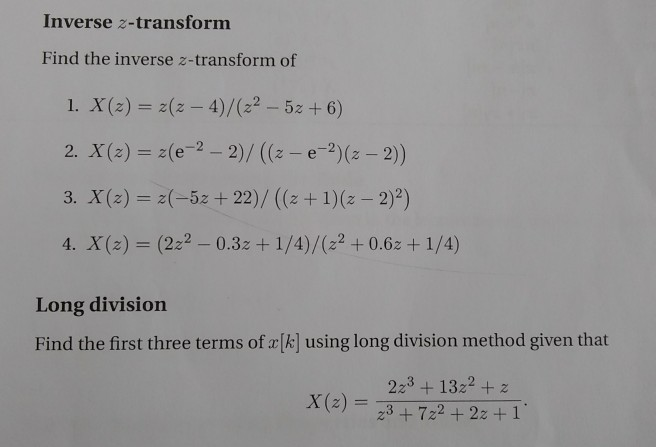 Solved Inverse 2-transform Find the inverse z-transform of | Chegg.com