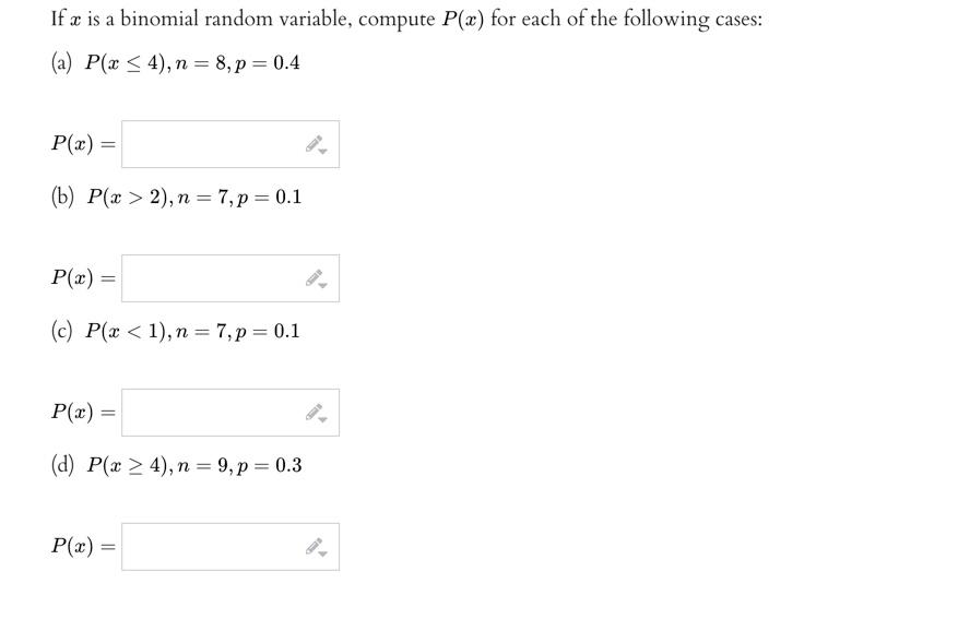 Solved If x is a binomial random variable, compute P(x) for | Chegg.com