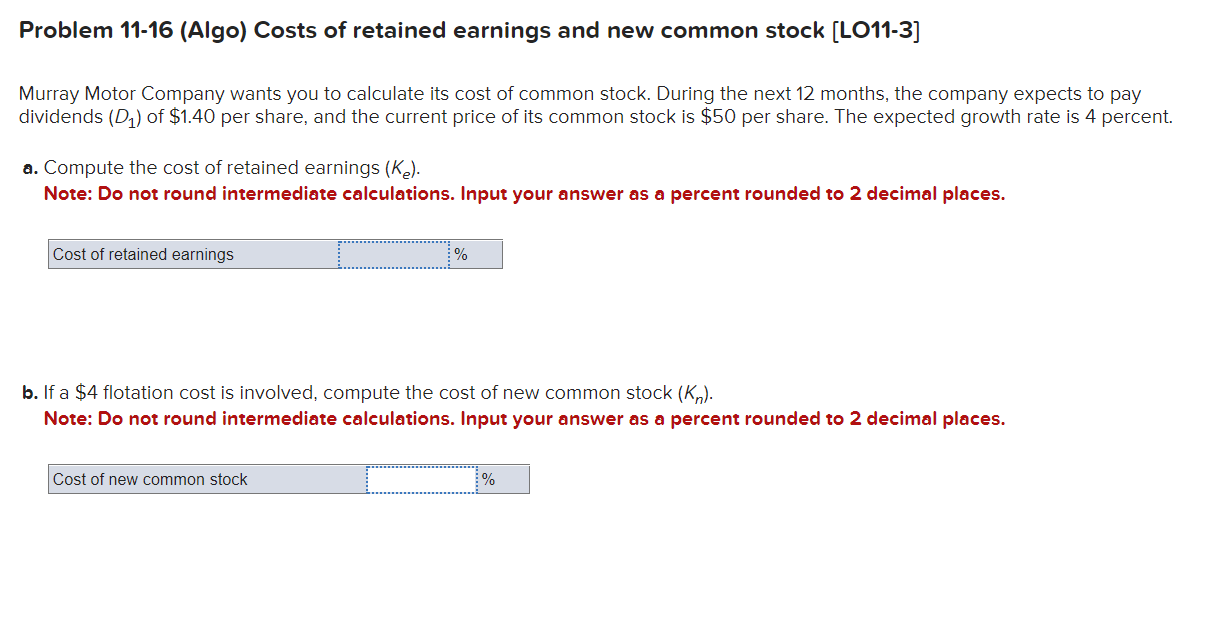 Solved Problem 11−16 (Algo) Costs of retained earnings and | Chegg.com