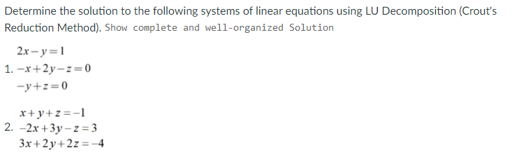 Solved Determine the solution to the following systems of | Chegg.com